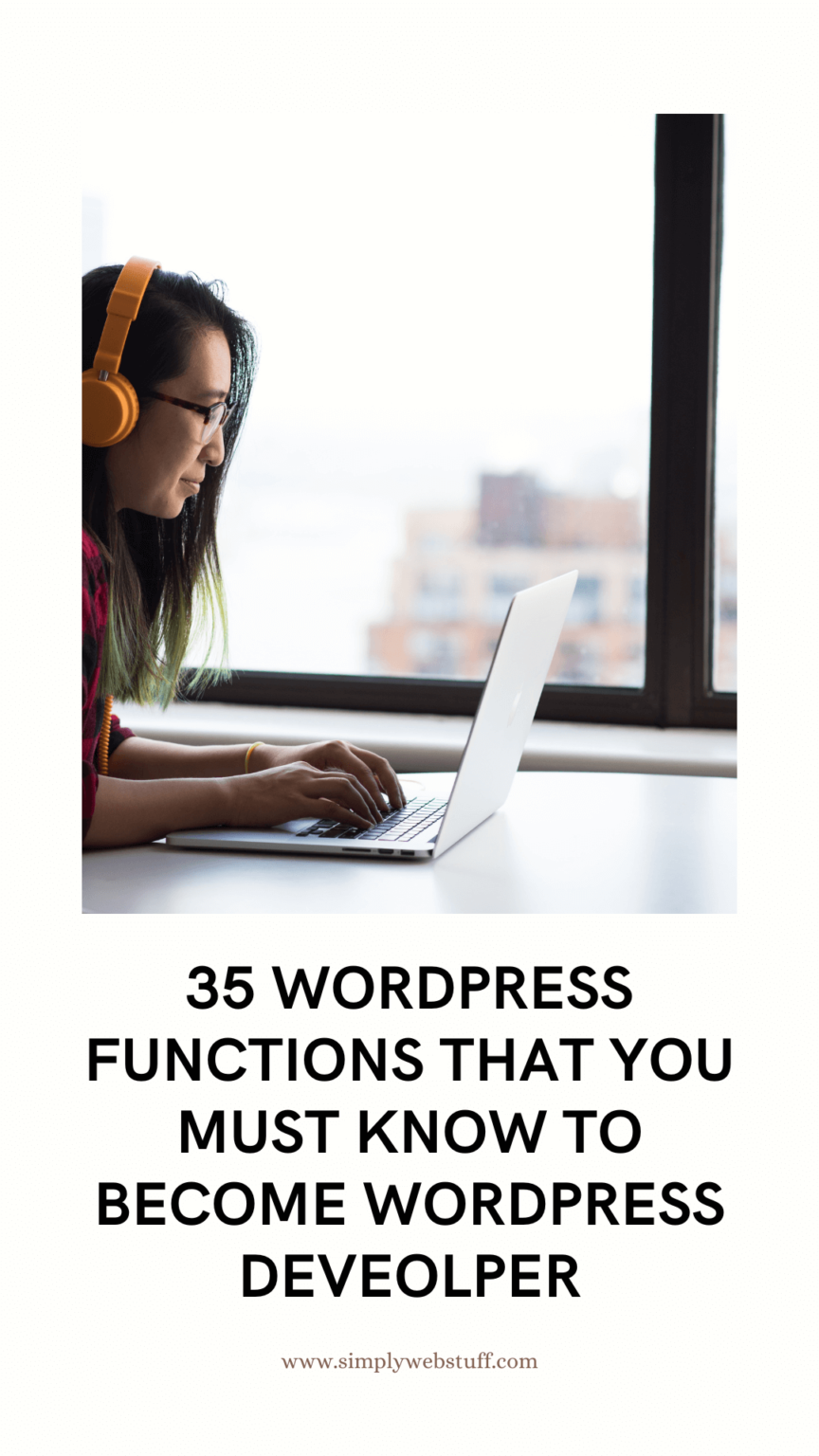 35 WordPress Functions With Explanations That You Must Know